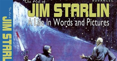 Comics The Art Of Jim Starlin A Life In Words And Pictures Reviewed