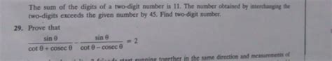 the sum of the digits of a two digit number is 11 the number obtained b