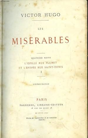 Les Misérables 4ème Partie Lidylle Rue Plumet Et Lepopée Rue Saint