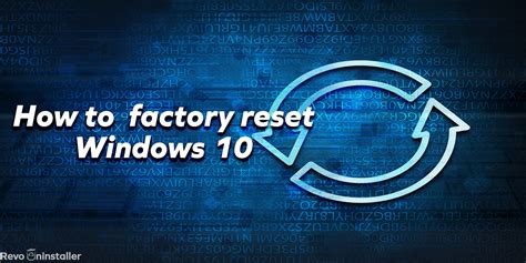 How To Perform Factory Reset Windows Revo Uninstaller Pro