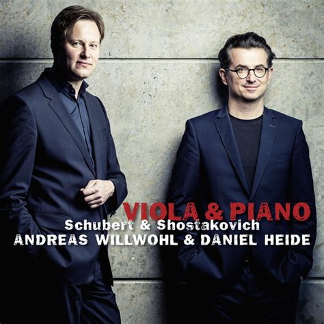 Viola And Piano By Andreas Willwohl Daniel Heide Album Romanticism Reviews Ratings Credits