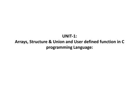 SOLUTION Arrays Structure Union And User Defined Function In C Programming Language Studypool