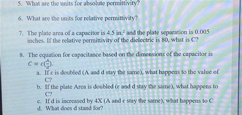 Solved 5 What Are The Units For Absolute Permittivity 6