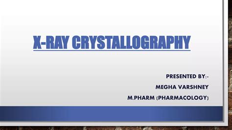 X Ray Crystallography Pptx