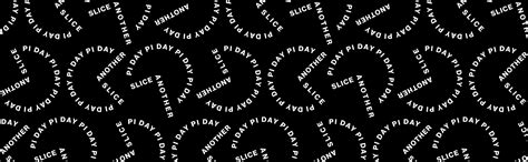 Another Slice Of Pi Day 03 17 24