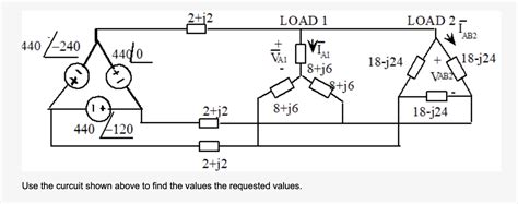 Solved Use The Curcuit Shown Above To Find The Values The