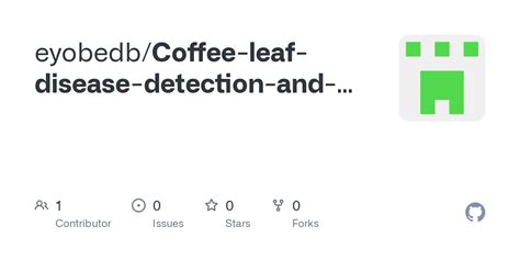 Github Eyobedbcoffee Leaf Disease Detection And Classification Using Deep Learning