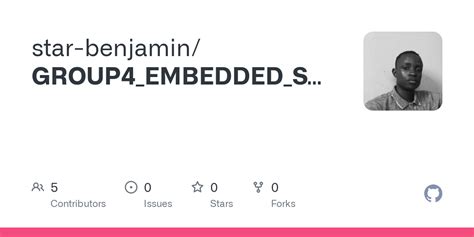 GitHub Star Benjamin GROUP EMBEDDED SYSTEMS PROJECT
