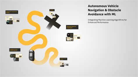Autonomous Vehicle Navigation And Obstacle Avoidance With Ml By John Romer Buenabajo On Prezi
