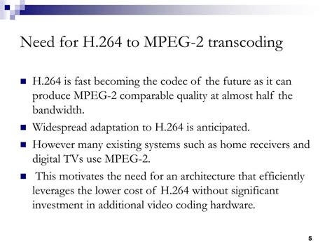 ppt transcoding of h 264 bitstream to mpeg 2 bitstream powerpoint