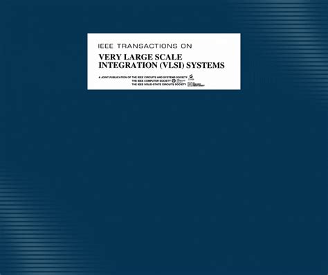 Circuitsandsystems Research Innovation Ieee Transactions On Vlsi