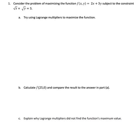 solved 1 consider the problem of maximizing the function