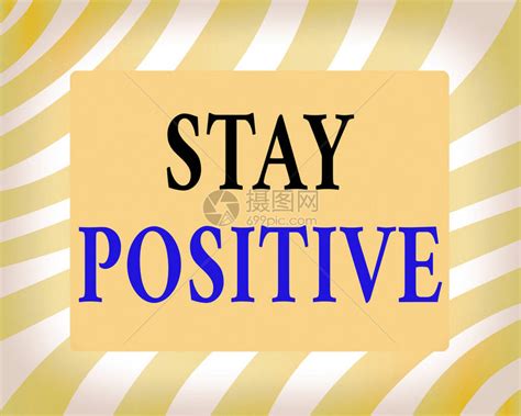 文字书写文本保持积极商业照片展示了积极向上的思想是乐观和真实的水平矩形状与弯曲的高清图片下载 正版图片503870116 摄图网