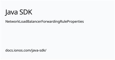 Networkloadbalancerforwardingruleproperties Java Sdk