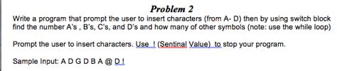 Solved Problem 2 Write A Program That Prompt The User To