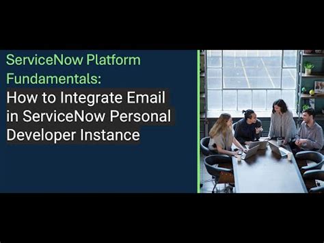 Solved Email Integration In ServiceNow How To Enable Outb ServiceNow Community