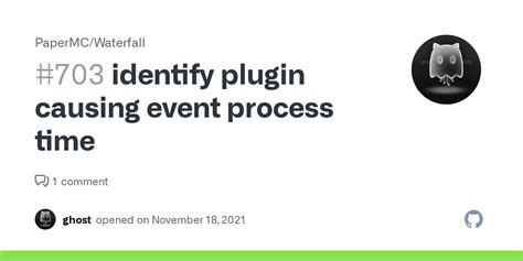 Identify Plugin Causing Event Process Time Issue PaperMC Waterfall GitHub