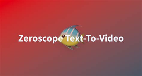 Zeroscope Text To Video A Hugging Face Space By Leounknows