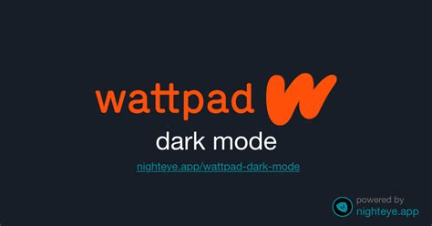 How To Enable Wattpad Dark Mode 2023 Night Eye