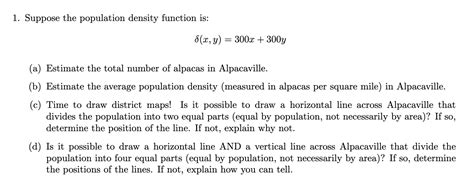 Solved 1 Suppose The Population Density Function Is