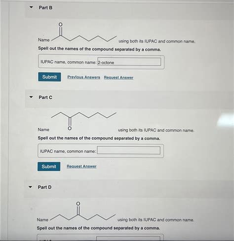 Solved Part B Using Both Its IUPAC And Common Name Spell Out Chegg Com