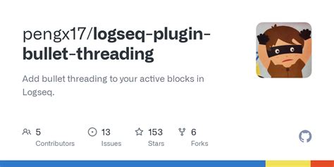 github pengx17 logseq plugin bullet threading add bullet threading