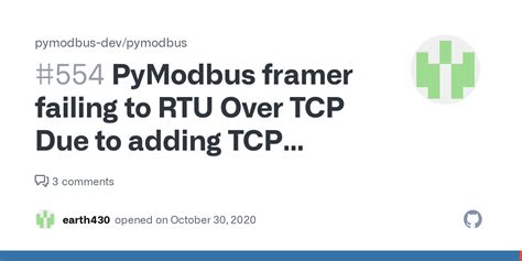 Pymodbus Framer Failing To Rtu Over Tcp Due To Adding Tcp Header Mac Address · Issue 554