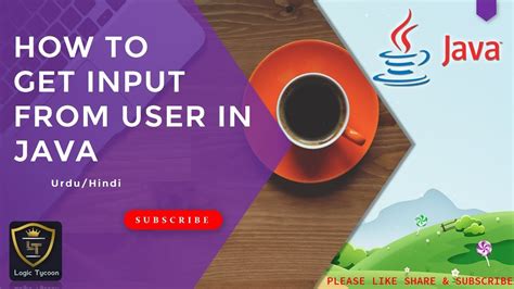 Getting Input From User In Java Urduhindi Lecture 4 Youtube