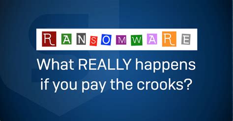 Ransomware What REALLY Happens If You Pay The Crooks Sophos News
