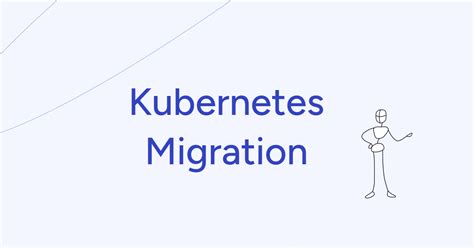 8 Gotchas Developers Encounter During Kubernetes Migration Gart