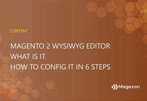 Magento WYSIWYG Editor The Ultimate Guide Magezon