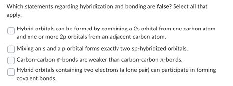 Which Statements Regarding Hybridization And Bonding