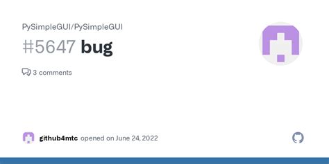 bug · issue 5647 · pysimplegui pysimplegui · github