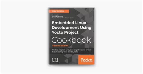 ‎embedded Linux Development Using Yocto Project Cookbook Second