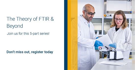 Agilent Technologies On Linkedin The Theory Of Ftir And Beyond You Wont Want To Miss This Series