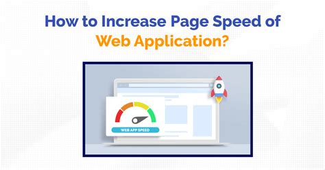 How To Increase Page Speed Of Web Application