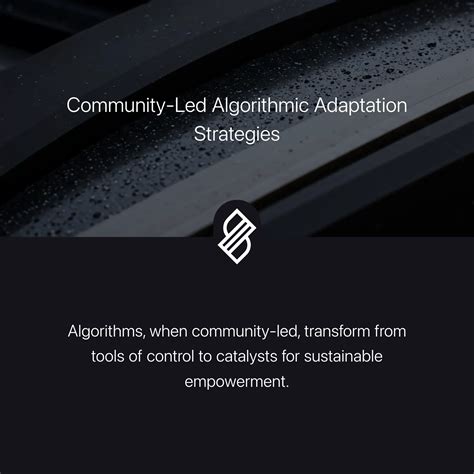 Community Led Algorithmic Adaptation Strategies → Scenario