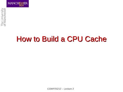 PPT How To Build A CPU Cache DOKUMEN TIPS