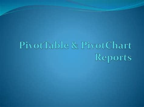Pivot Table Presentation Ppt