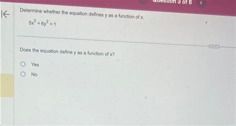 Determine Whether The Equation Defines Y ﻿as A
