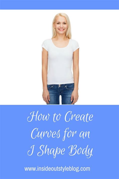 This Is How To Create Curves For An I Shape Body Inside Out Style