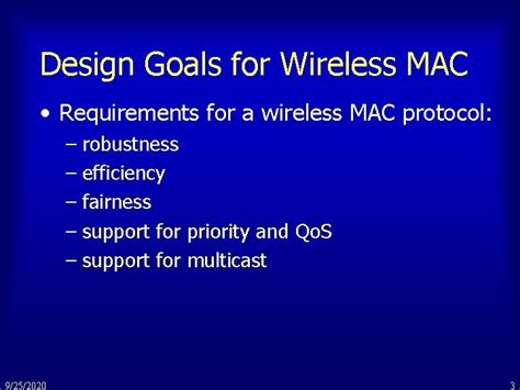 Wireless MAC Protocol Outline Design Challenges For Wireless