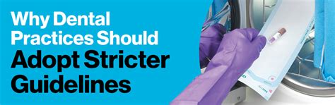 Why Dental Practices Should Adopt Stricter Biological Monitoring