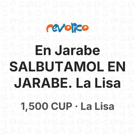 En Jarabe Salbutamol En Jarabe La Lisa En La Lisa La Habana Cuba