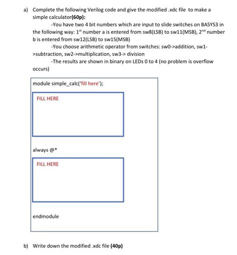 Solved A Complete The Following Verilog Code And Give The Chegg