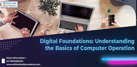 Digital Foundations Understanding The Basics Of Computer Operation Attitude Academy Medium