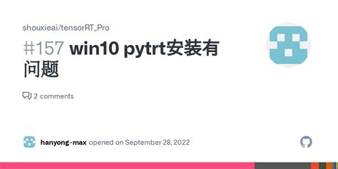 win pytrt安装有问题 Issue shouxieai tensorRT Pro GitHub