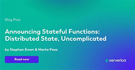 Announcing Stateful Functions Distributed State Uncomplicated