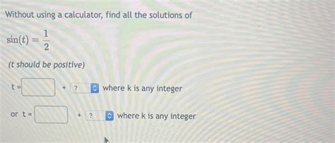 Solved Without Using A Calculator Find All The Solutions