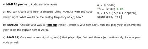 Solved 4 MATLAB Problem Audio Signal Analysis Chegg